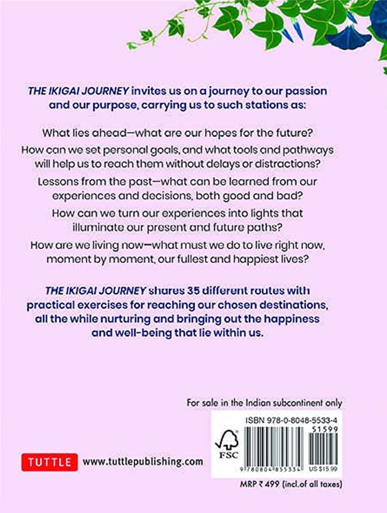 The Ikigai Journey: A Practical Guide to Finding Happiness and Purpose ...